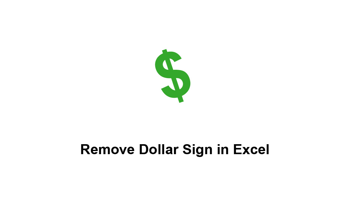 Remove or Delete Dollar Sign In Excel Computing remove-or-delete-dollar-sign-in-excel-computing